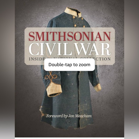 Other | Smithsonian Civil War Inside The National Collection Book With ...